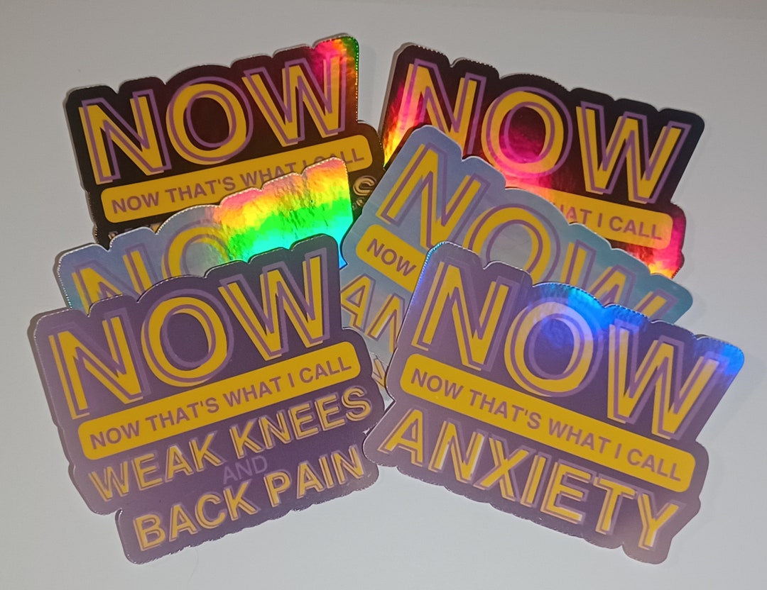 Now That's What I Call Anxiety Sticker, Weak Knees and Back Pain ...