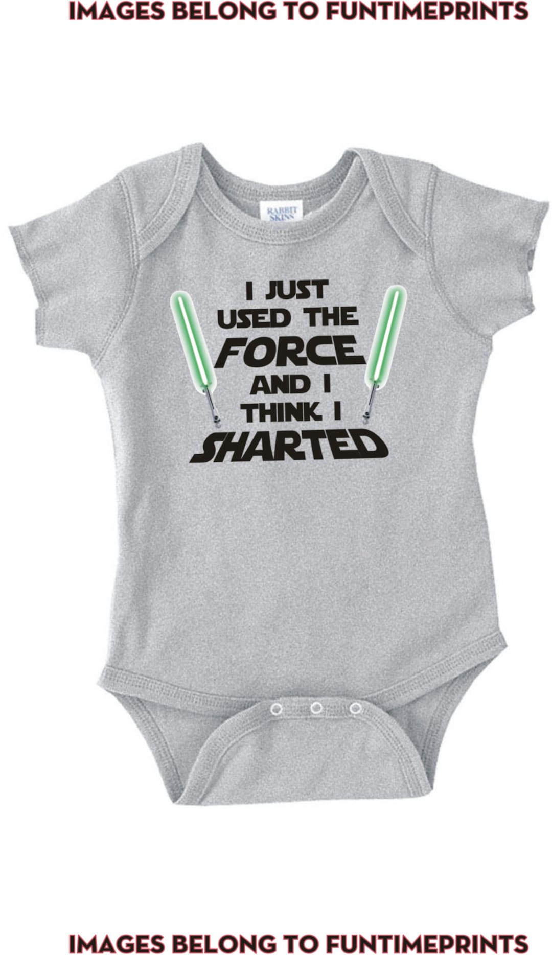 I Just Used the Force and I Think I Sharted -funny T-shirt Bodysuit ...