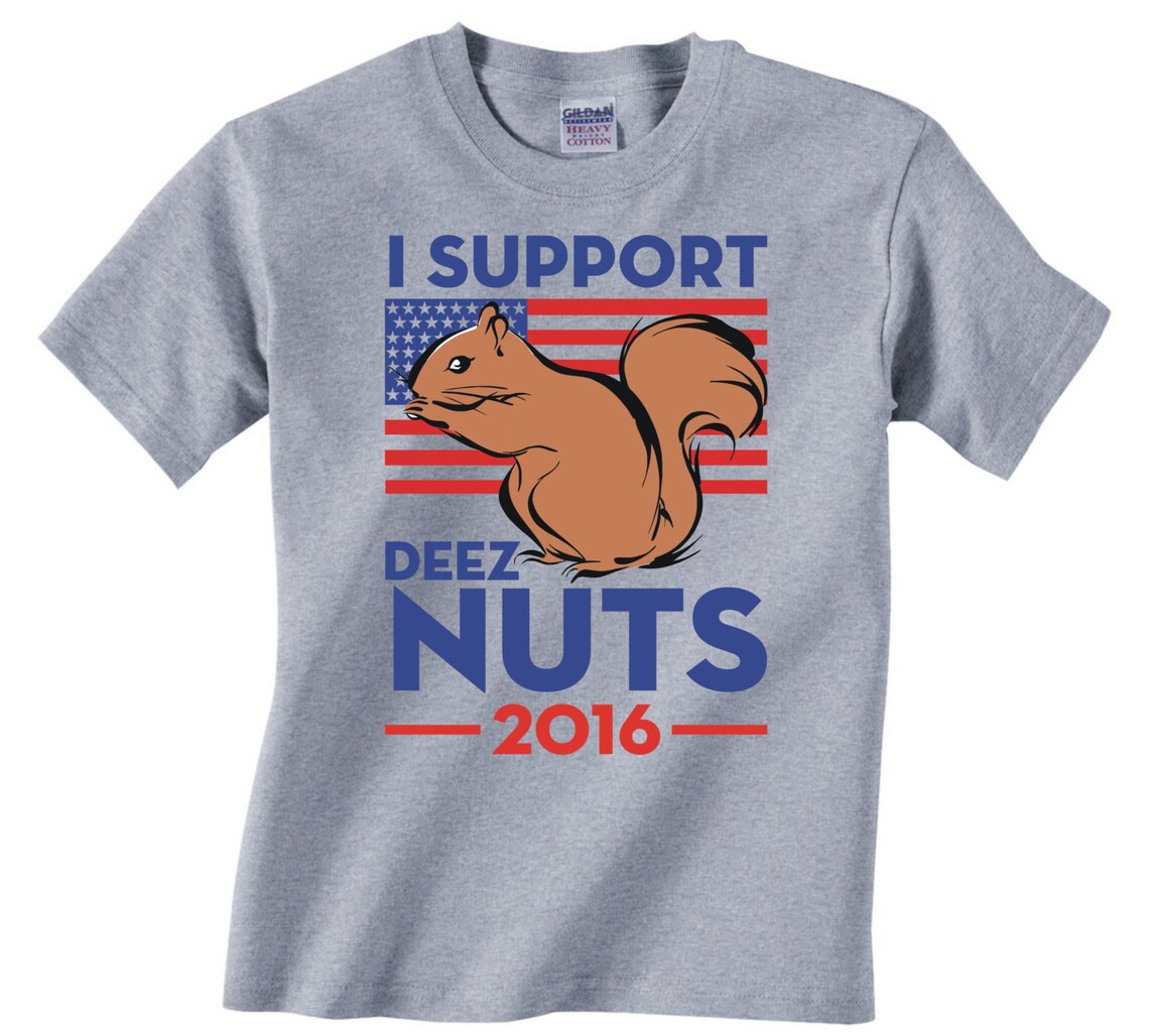Support DEEZ NUTS 2016 Squirrel -funny Adult Graphic T Shirt ...