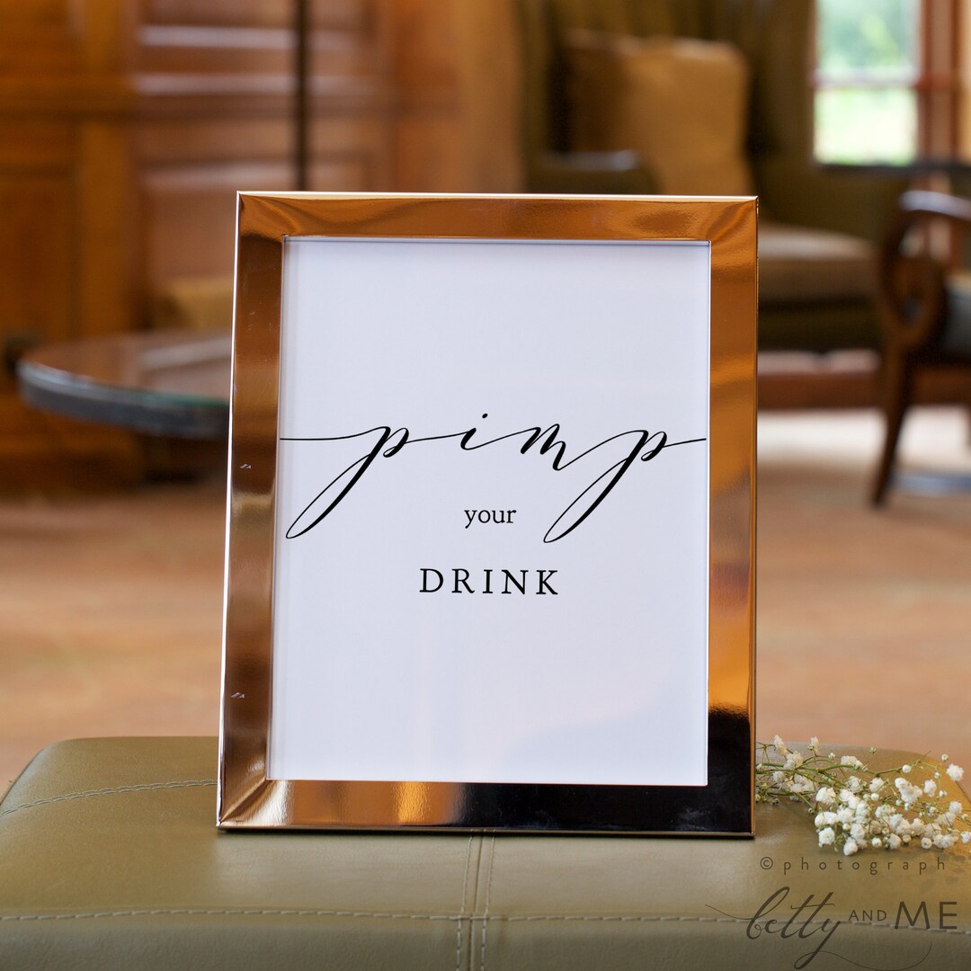 Pimp Your Drink Sign Printable Pimp Your Prosecco Pimp Your - Etsy UK