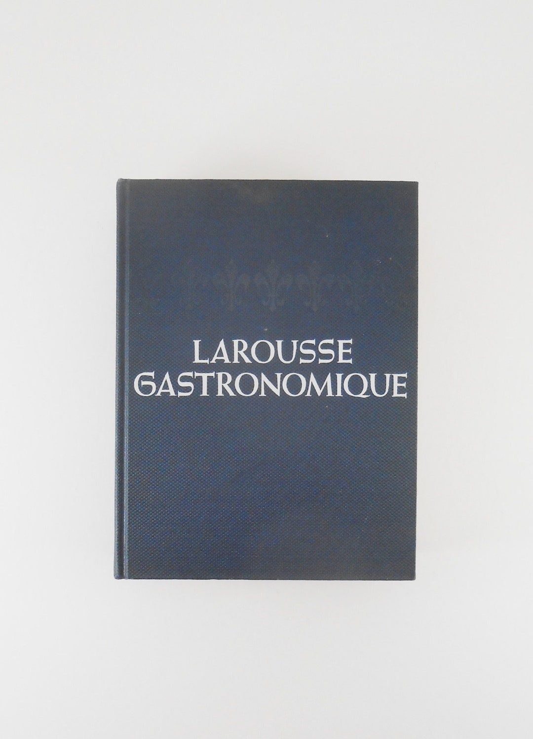 Larousse Gastronomique, International Cookbook, Prosper Montagne ...
