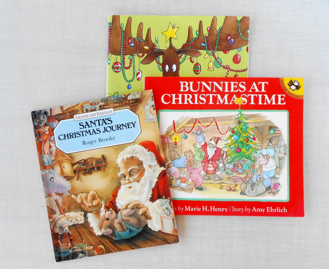 Santas Christmas Journey, Bunnies at Christmastime, Mooseltoe, 3 Book ...