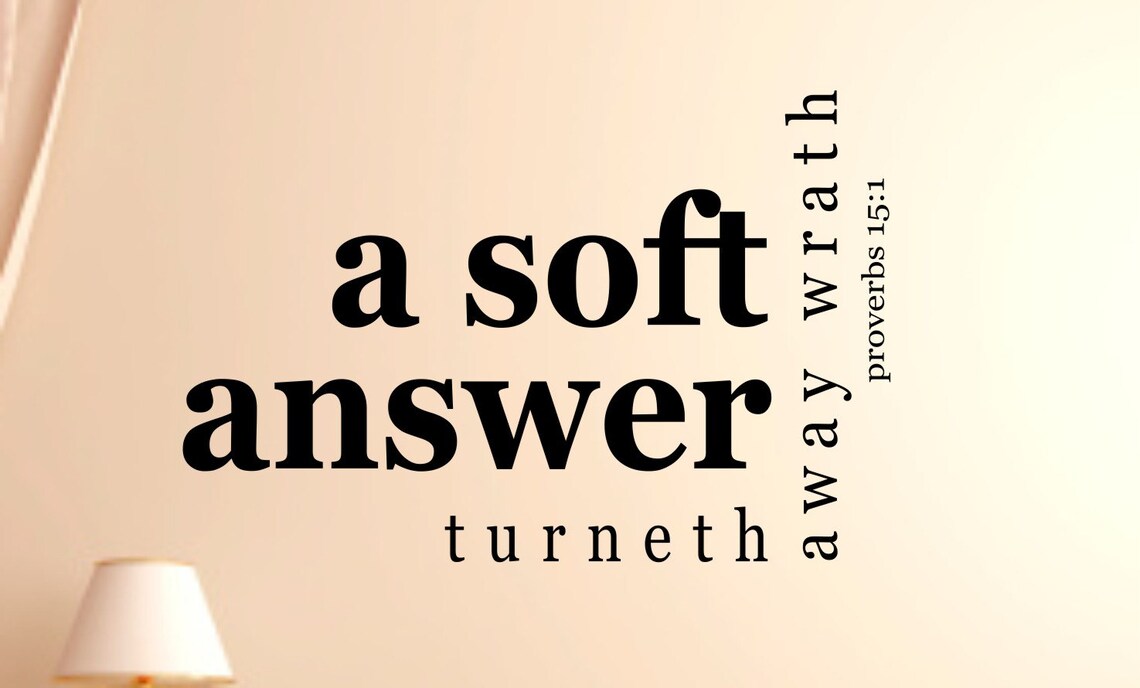 A Soft Answer Turneth Vinyl Wall Decalspiritual Wall Quote - Etsy