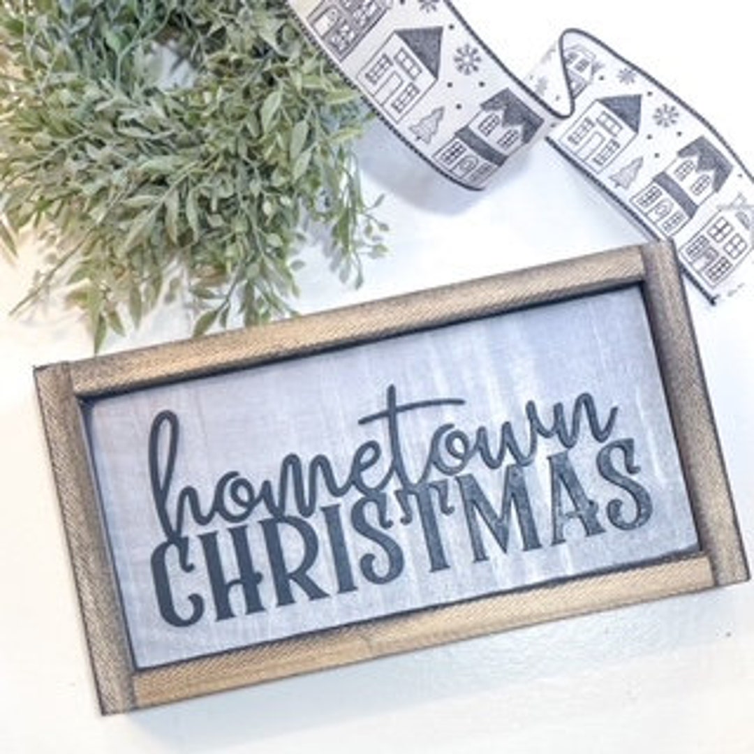 Hometown Christmas Farmhouse Christmas Sign Christmas Decor - Etsy