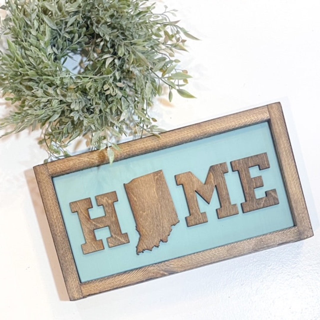 Indiana Home Local Handmade 3D Wooden Sign Indiana Decor Local Home ...