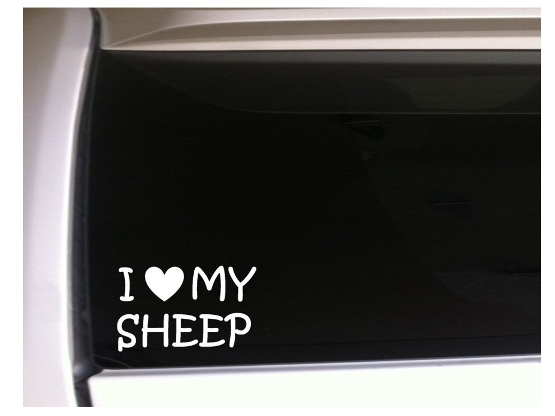 I Love My Sheep Car Decal Vinyl Sticker 6 Farming - Etsy