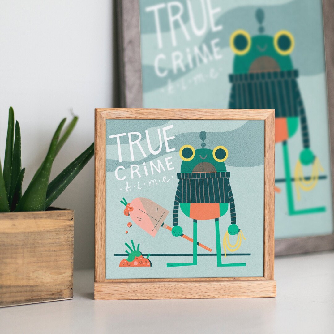 True Crime Time Digital Download - 2 Sizes | Printable Wall Art ...