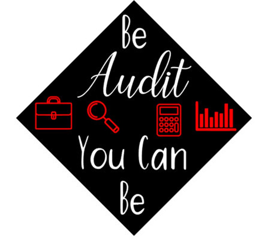 Be Audit You Can Be Graduation Cap Design - Etsy