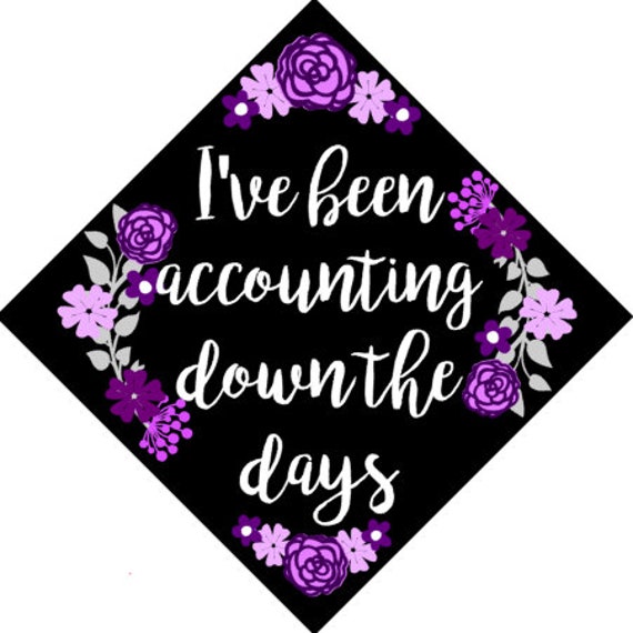 Accounting down the days Graduation Cap Design | Etsy
