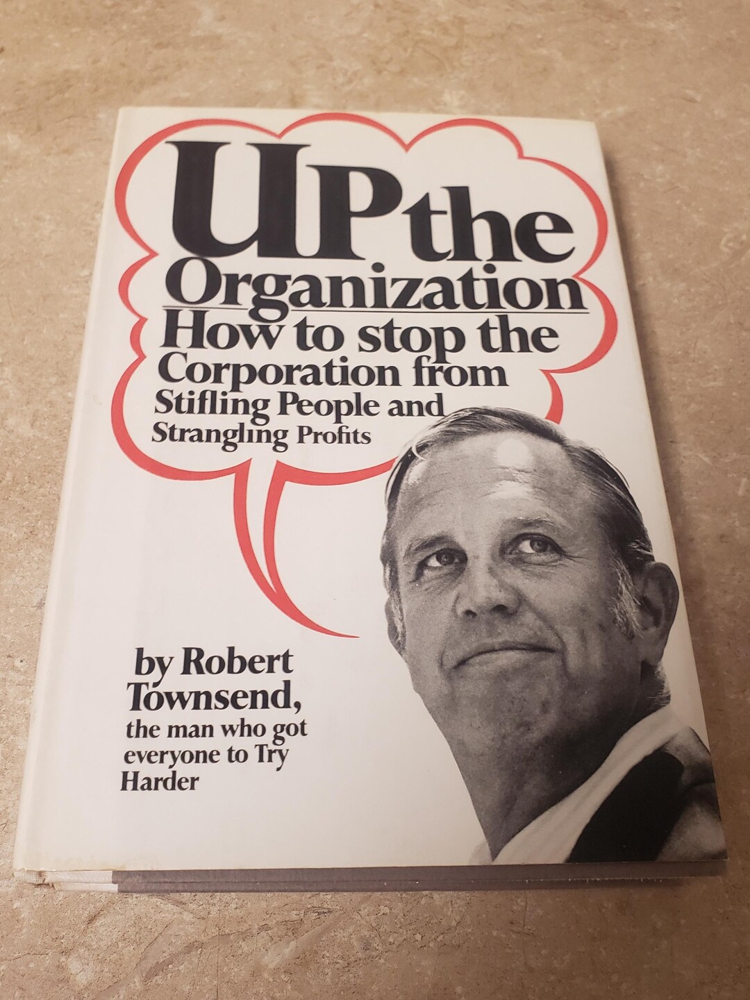 Up the Organization by Robert Townsend. 1970 Hardcover and Dust Jacket ...