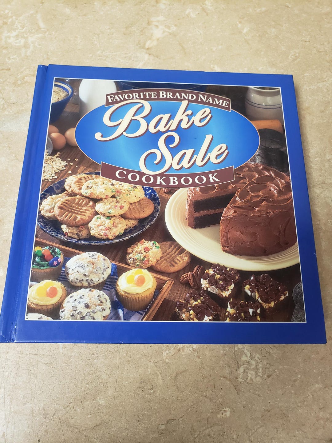 Bake Sale Favorite Brand Name Cookbook. 1997 Unread Hardcover. FREE ...