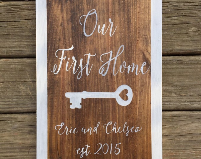 Home Sign Our First Home Wood Sign Custom Sign Housewarming Sign ...