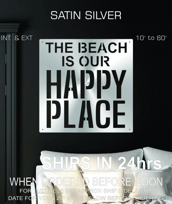 The Beach is Our Happy Place Metal Wall Sign Home | Etsy