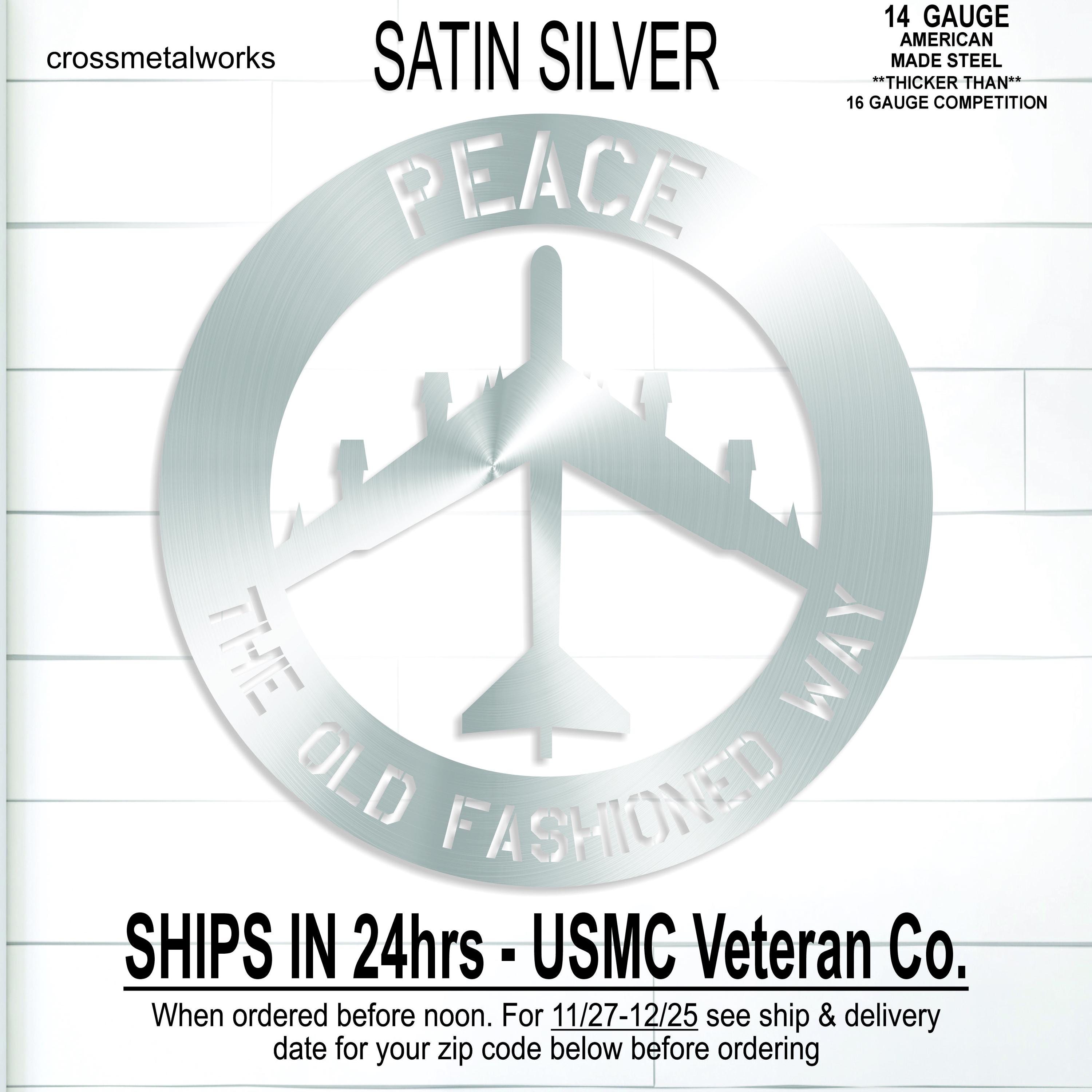Peace the Old Fashioned Way Metal Wall Sign, B 52 Military Plane, USA ...