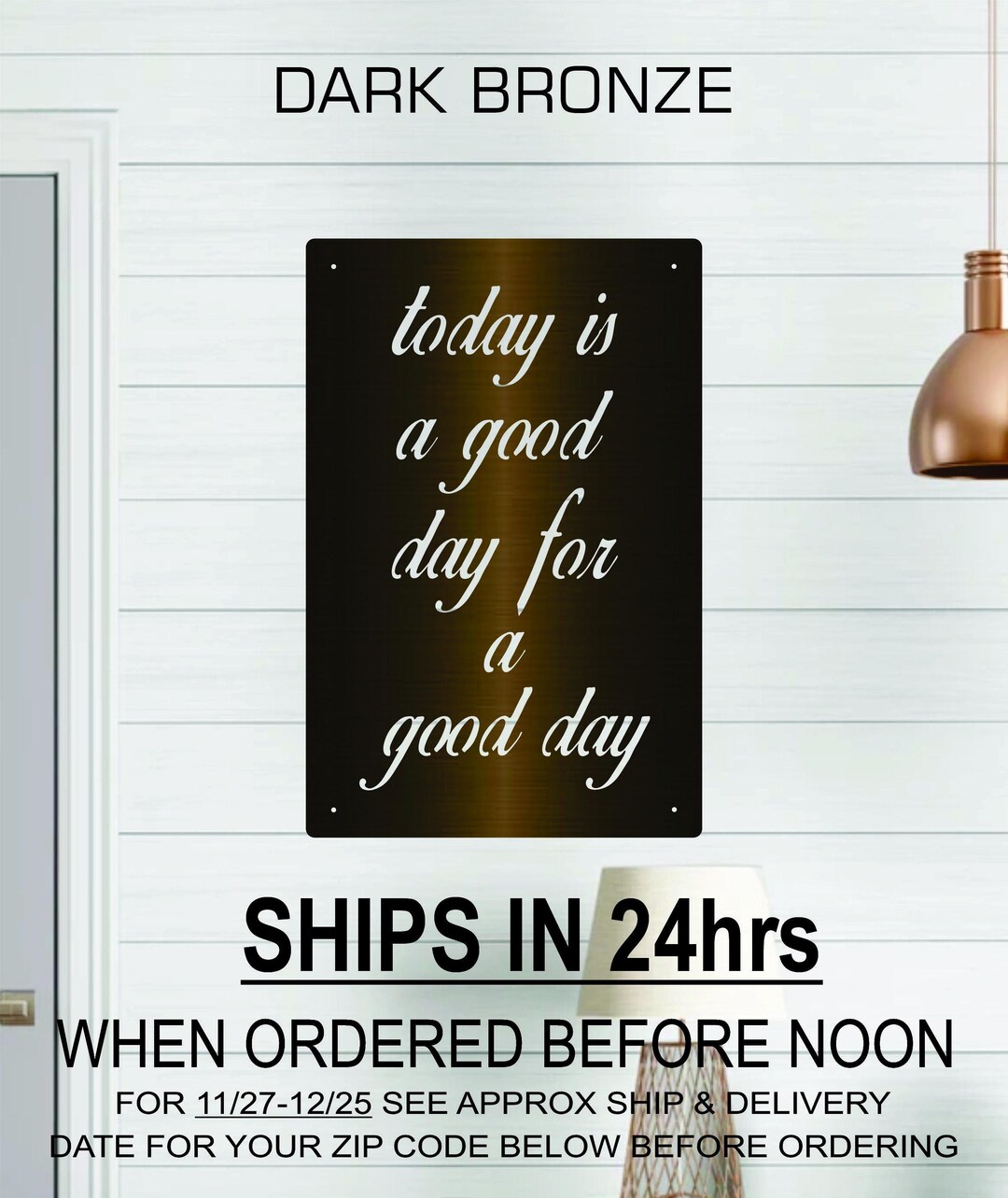 Today is a Good Day for a Good Day Metal Wall Art, Today Sign, Today ...