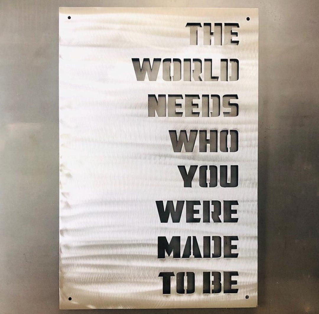 The World Needs Who You Were Made to Be! Kids Room, Childrens ...
