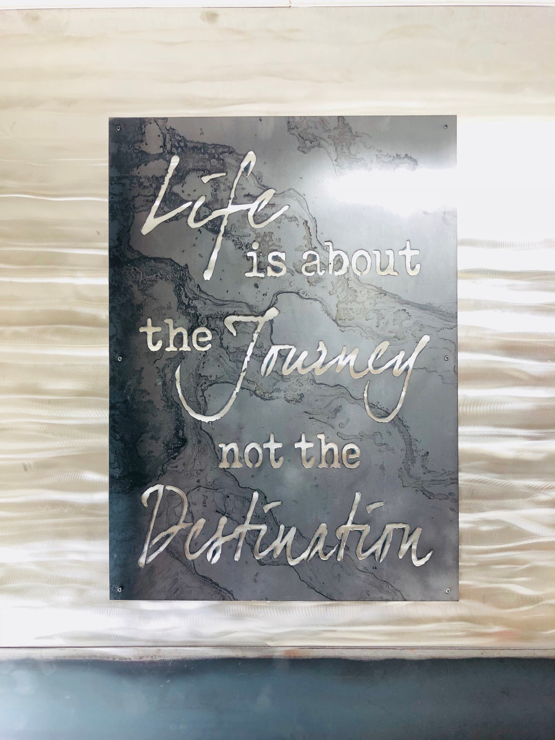 Life is About the Journey, Not the Destination! Steel Sign, Metal Art ...