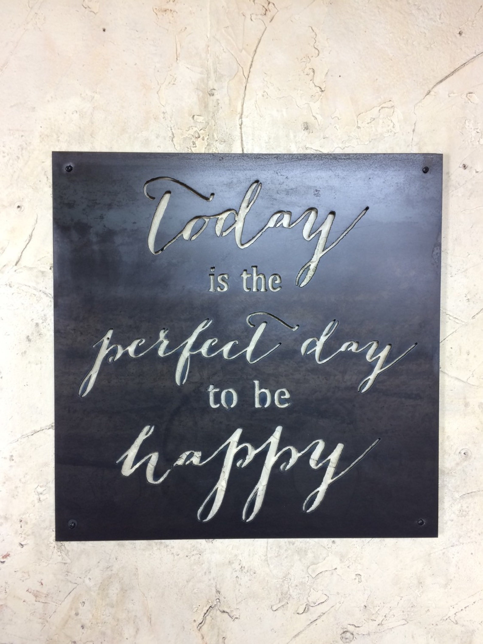 Today is the Perfect Day to Be Happy! Steel Wall Art - Etsy