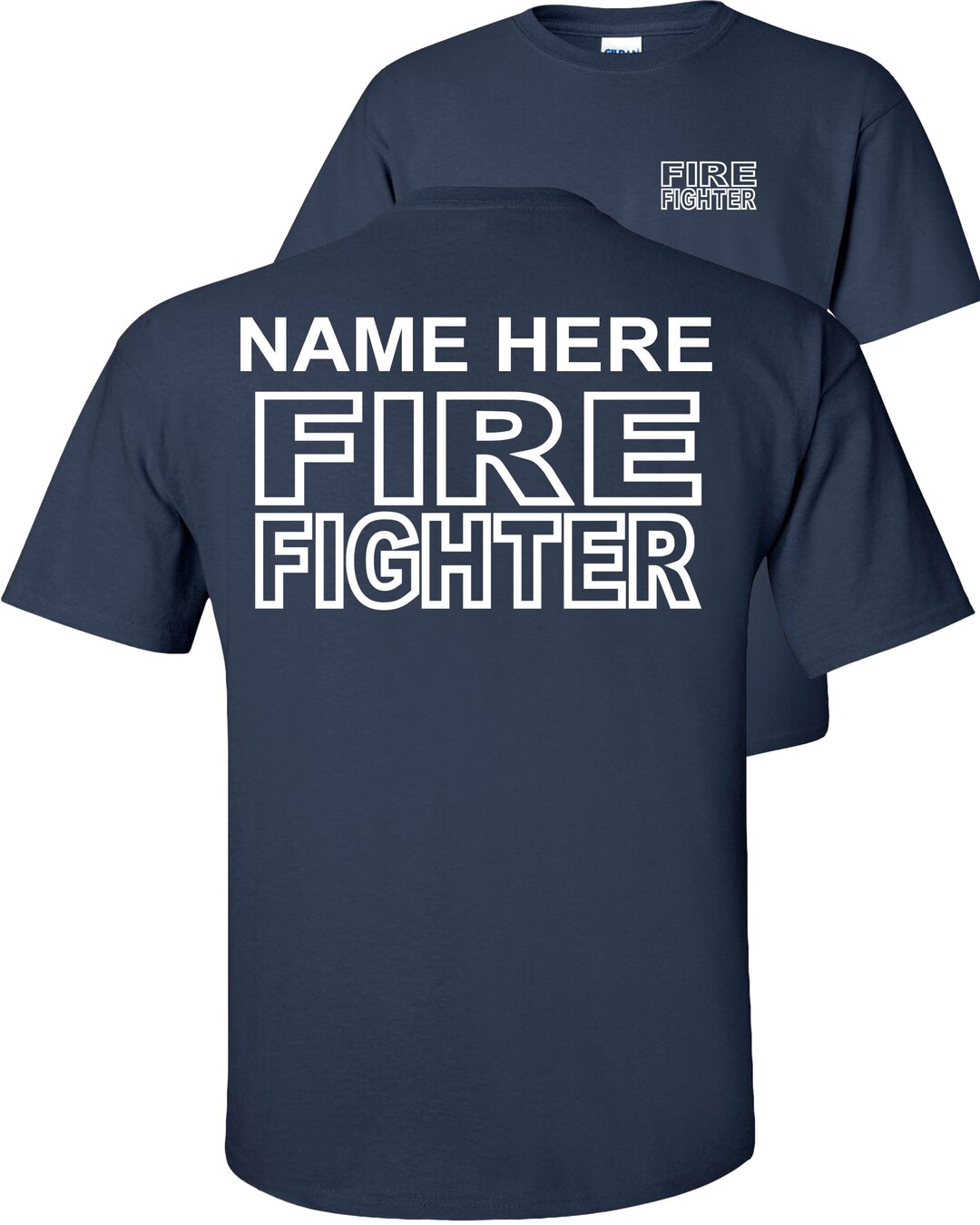 Custom Fire Fighter T-shirt, Firefighter V1 Personalized S-5X - Etsy