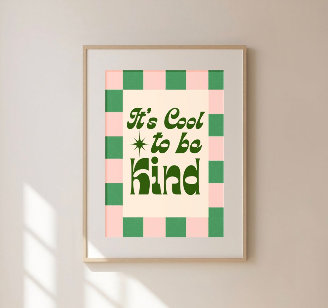 It's Cool to Be Kind Poster- Digital Download- Poster Print, Aesthetic ...