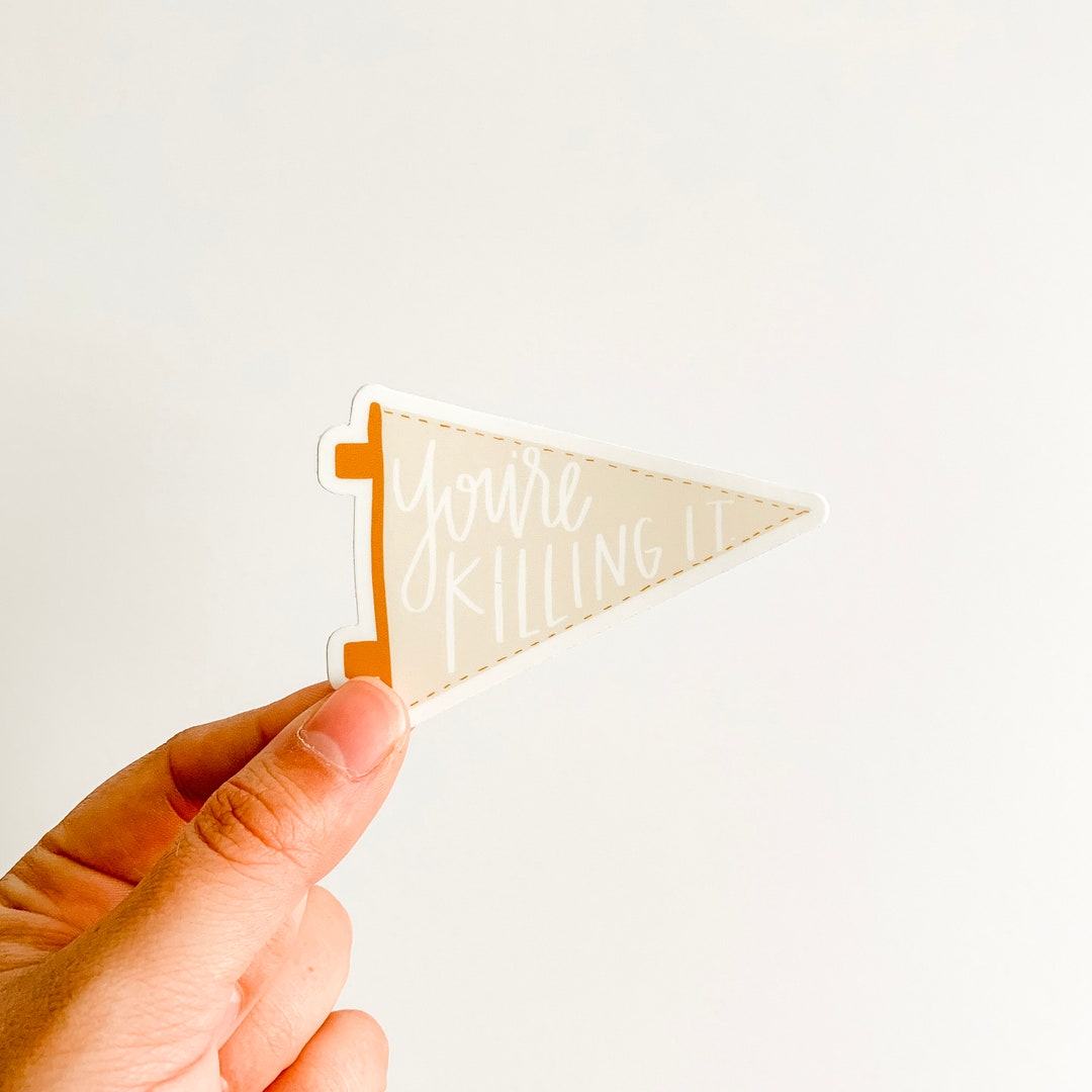 You're Killing It Pendant Flag Sticker-waterbottle Sticker, Watercolor ...