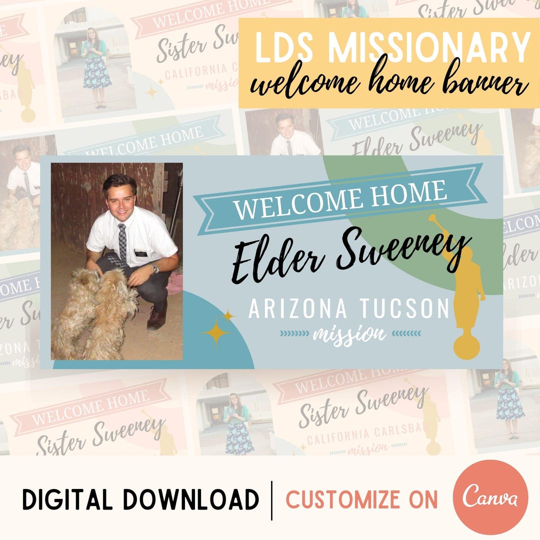 LDS Missionary Welcome Home Banner Editable Digital File Template+ ...
