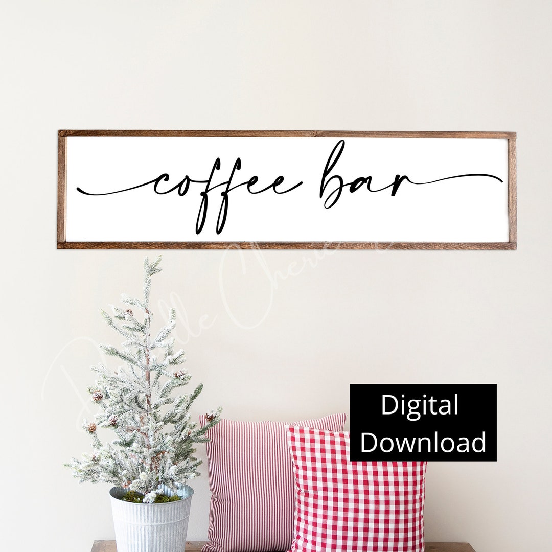 Coffee Coffee SVG Coffee Bar SVG Coffee Bar Coffee Bar Sign SVG Gift ...