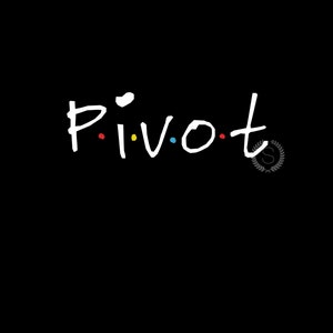 Friends TV Show - Pivot Print | Inspired Print | Pivot Friends Print ...