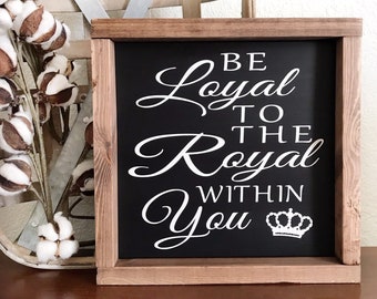 Loyal to Royal | Etsy