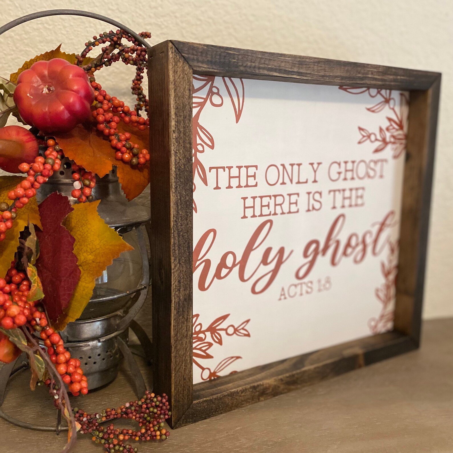 The Only Ghost Here is the Holy Ghost Fall Decor Fall Sign | Etsy
