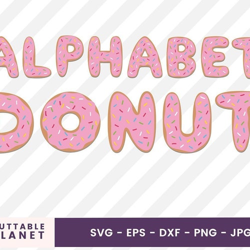 Alphabet Donut Svg Dxf Eps Png Jpg Alphabet Donut Clip - Etsy