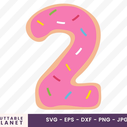 Number Two Donut Svg Dxf Eps Png Jpg 2nd Birthday Donut | Etsy