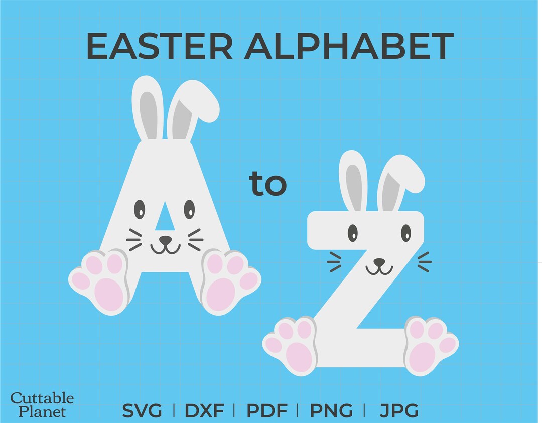 Bunny Alphabet Svg, Dxf, Eps, Png, Jpg, Easter Alhabet Clipart, Easter ...