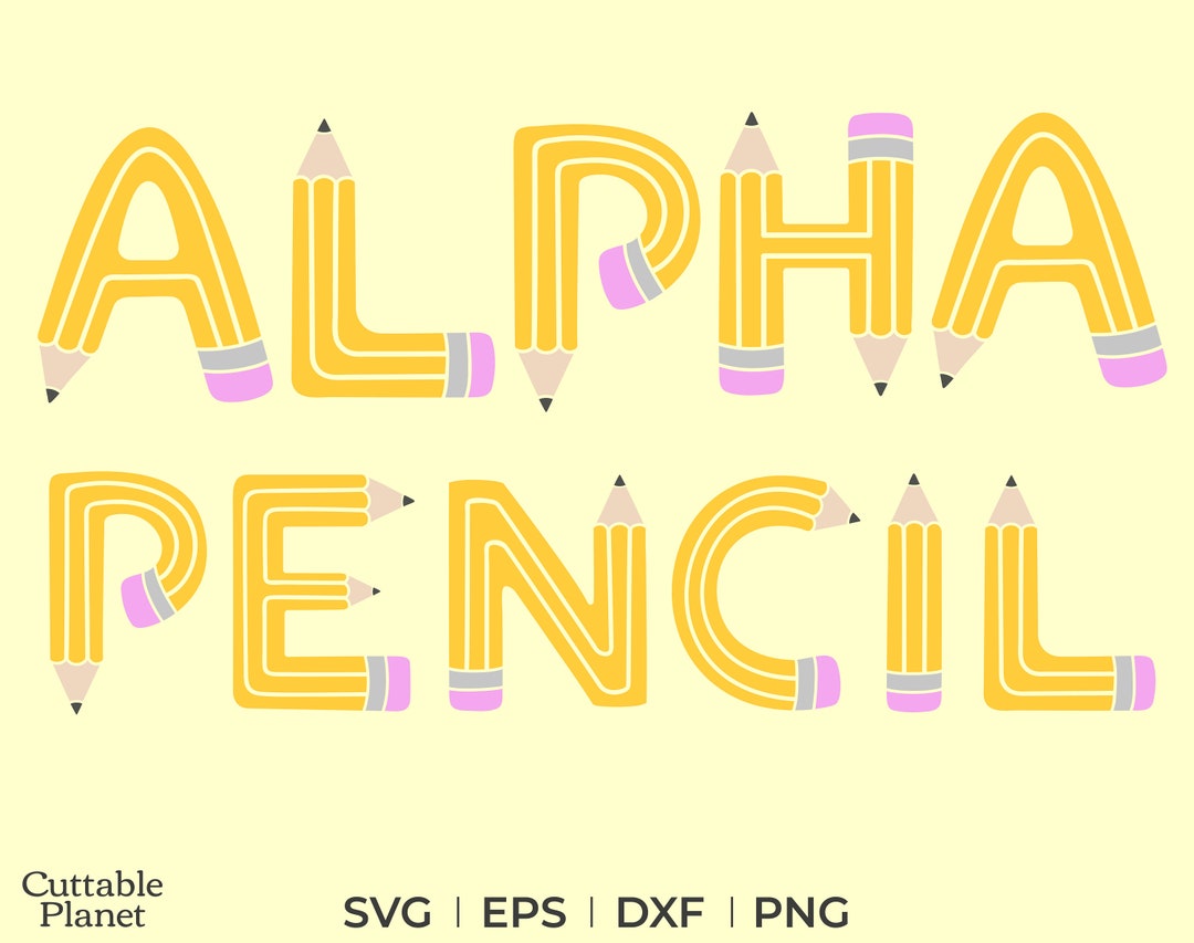 Pencil Alphabet Letters Svg, Dxf, Eps, Png, Pencil Alphabet Cut File ...