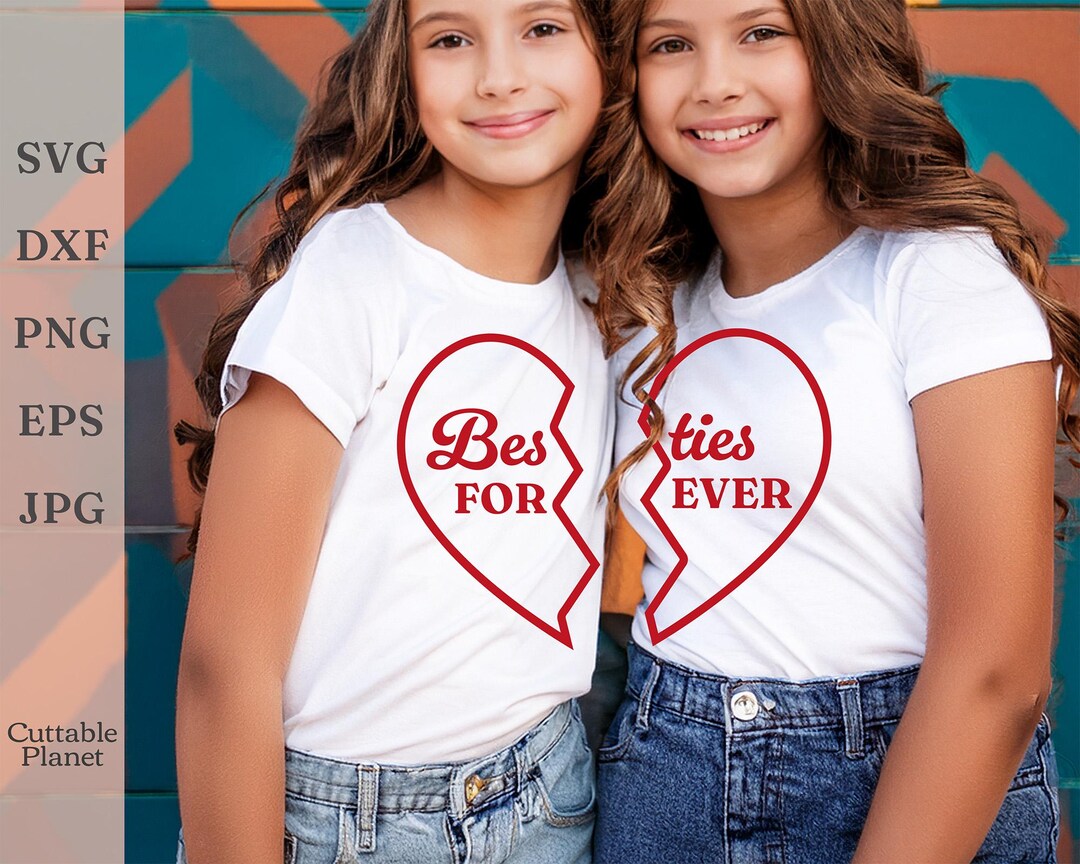 Besties Forever Split Heart Outline Svg | Bff Matching Shirt Design ...