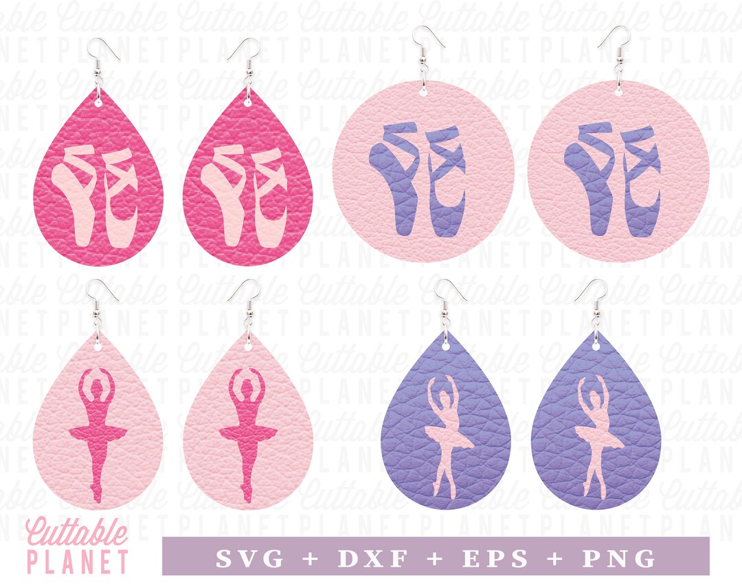 Ballet Earrings Bundle Svg, Dxf, Eps, Png, Teardrop Earrings, Dance ...