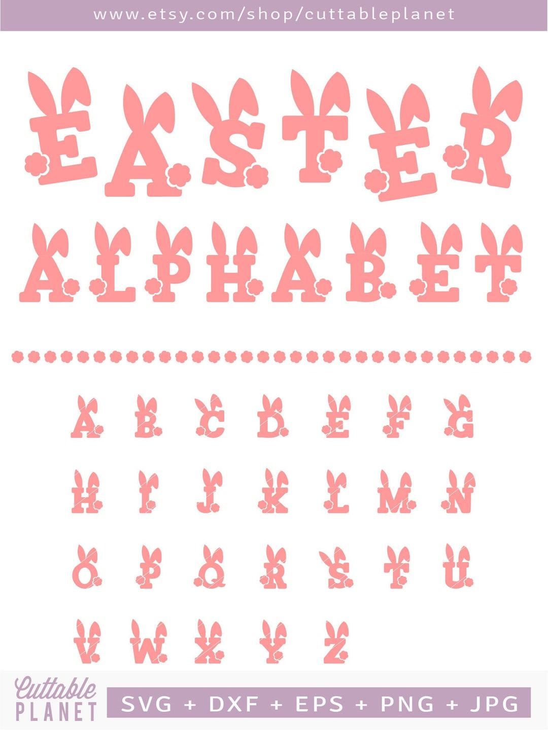 Easter Alphabet Svg, Dxf, Eps, Png, Jpg, Instant Download, Bunny Easter ...