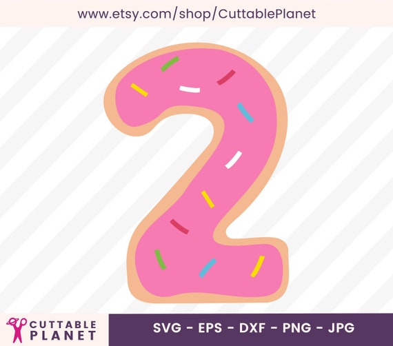 Number Two Donut Svg Dxf Eps Png Jpg 2nd Birthday Donut - Etsy