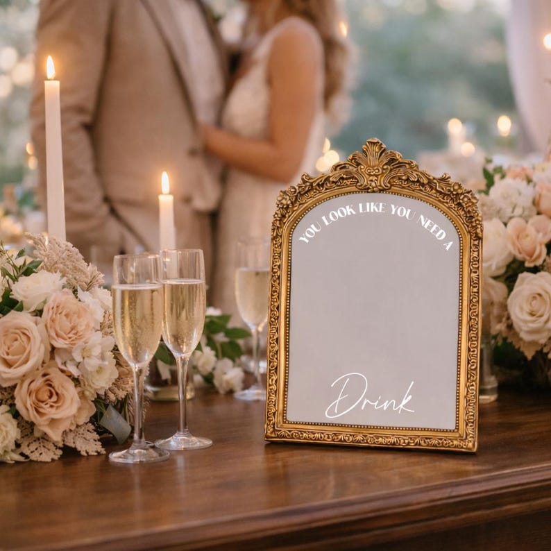 Small Mirror Decal Wedding Bar Sign “you Look Like You Need a Drink ...