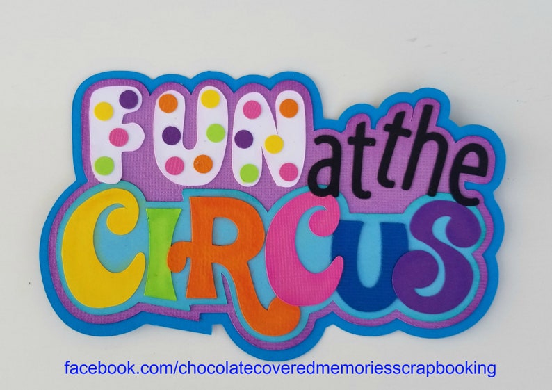 Fun at the Circus Title Premade Paper Piecing for Scrapbook Page Layout ...