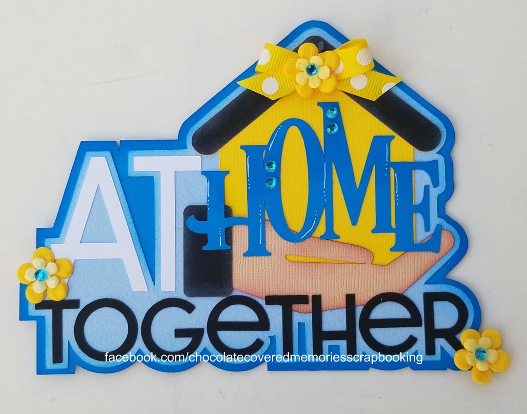 At Home Together Premade Title for Scrapbook Scrapbooking Die - Etsy