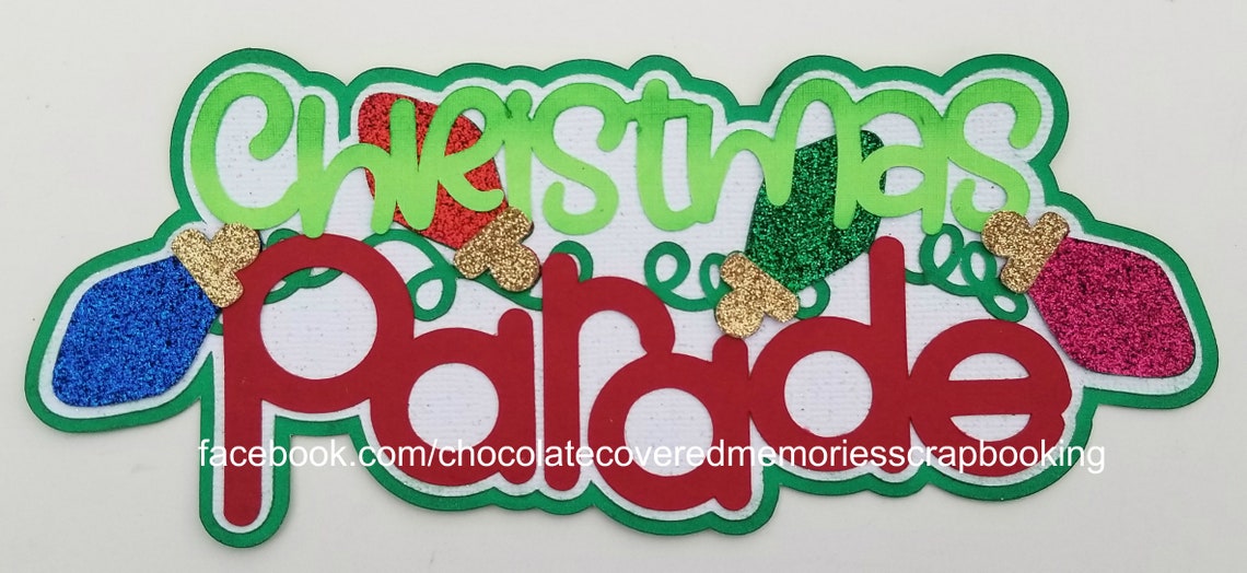 Christmas Parade Title Holiday Premade 12x12 Paper Piecing for ...