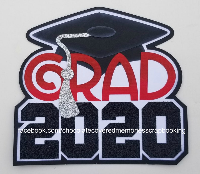 2020 Grad Graduate Graduation Title Premade Pre-made Paper Piecing ...