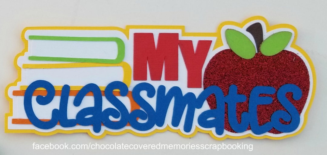 My Classmates School Title Premade 12x12 Paper Piecing for - Etsy