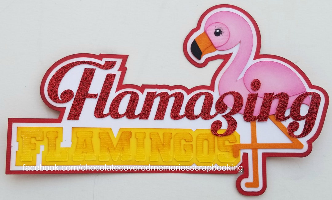 Flamazing Flamingos Title Premade Paper Piecing Scrapbook - Etsy