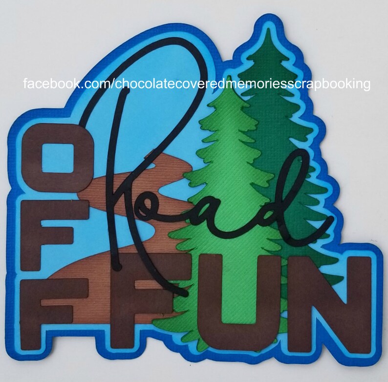 Off Road Fun Title 4 Wheeler Premade Pre-made Paper Piecing ...