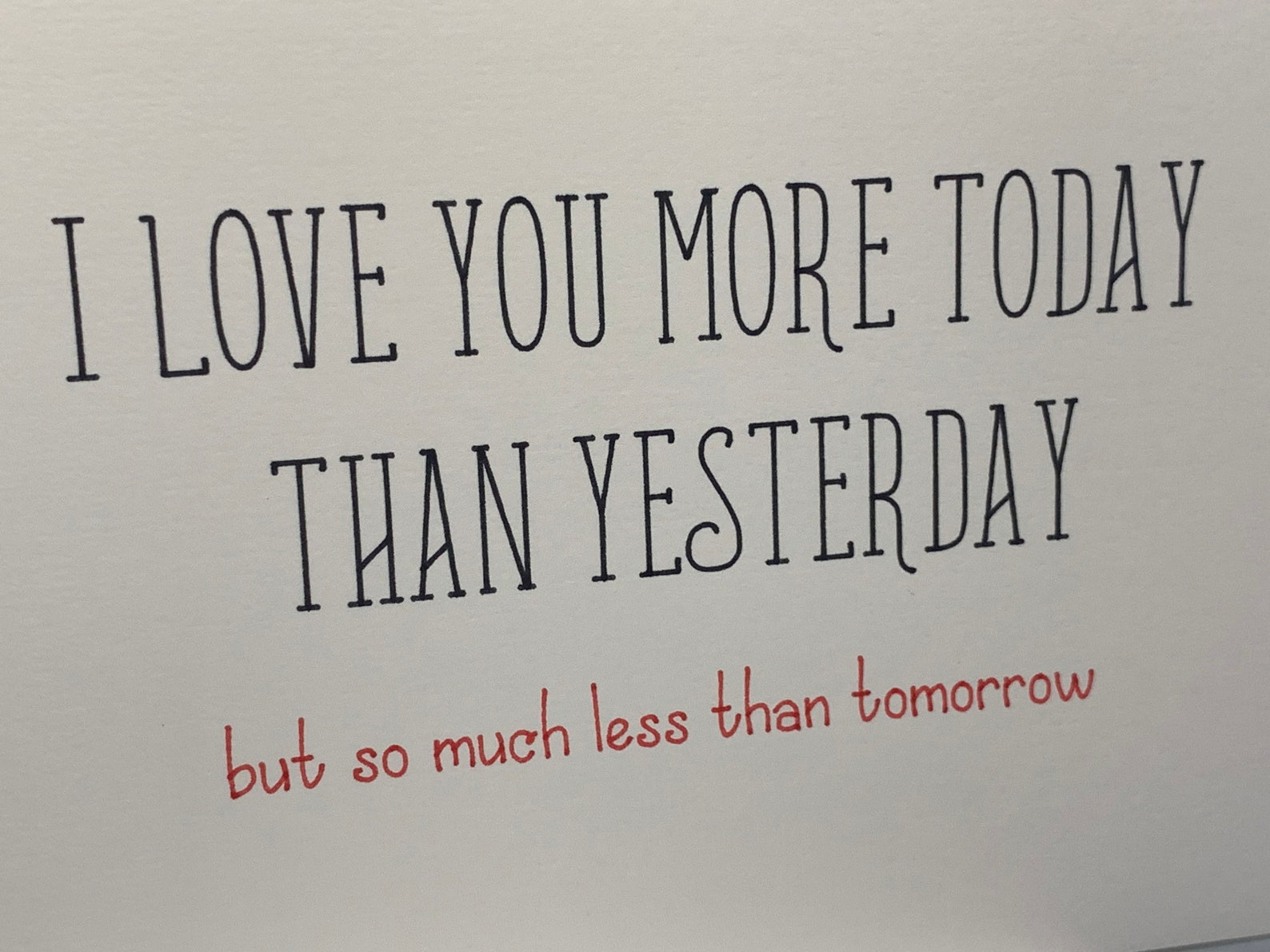 Handmade Cards Reads I Love You More Today Than Yesterday. - Etsy