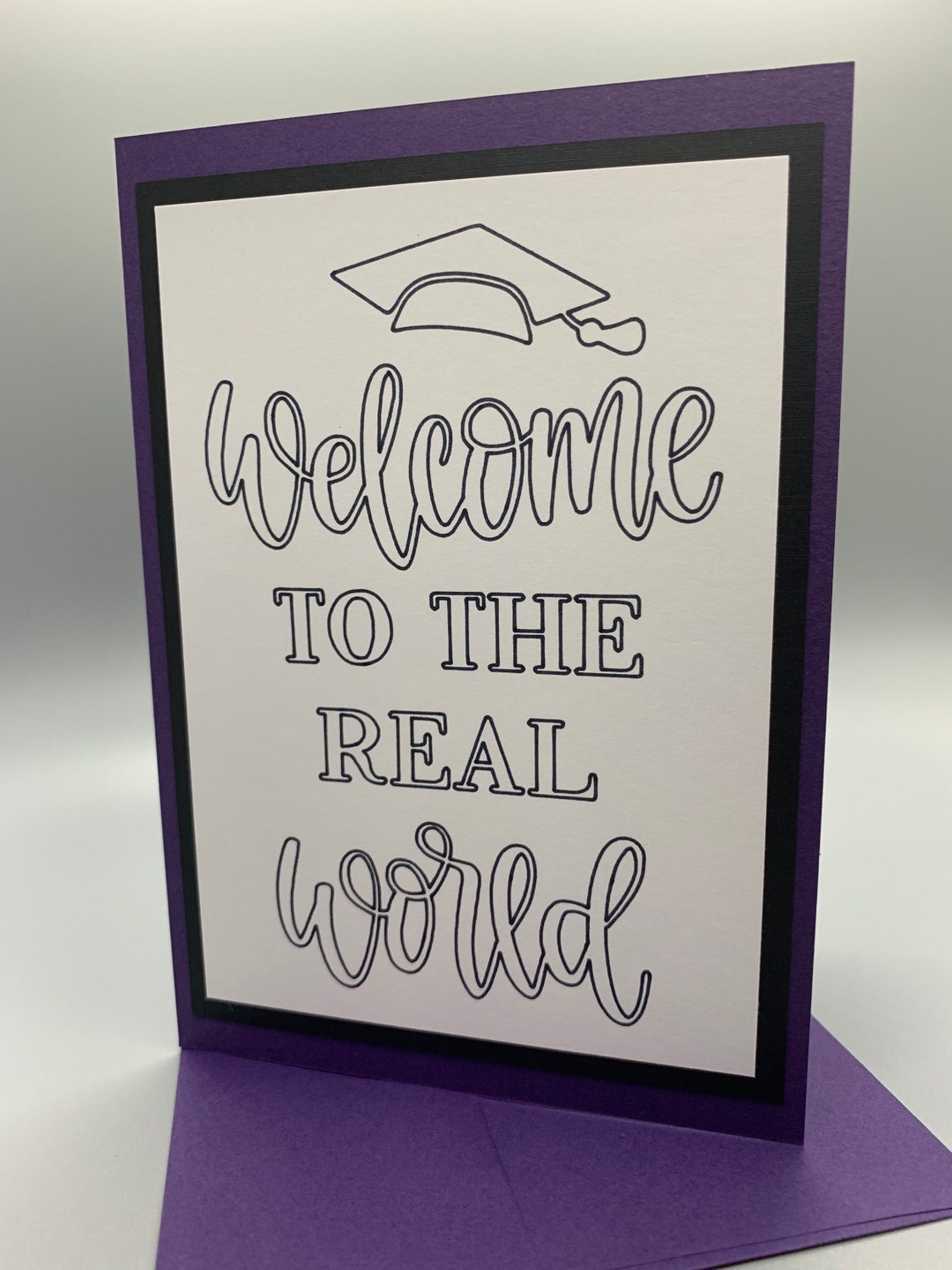 Handmade Graduation Card Reads welcome to the Real - Etsy