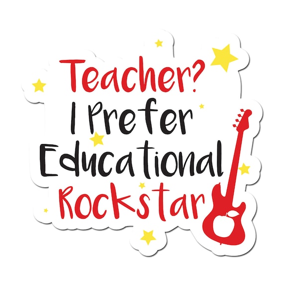Teacher I Prefer Educational Rockstar Teacher Humor Vinyl | Etsy