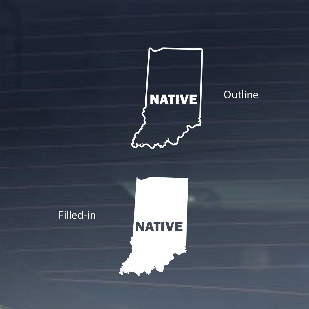 Indiana Native State Shape Vinyl Decal (many Colors and Sizes Available ...